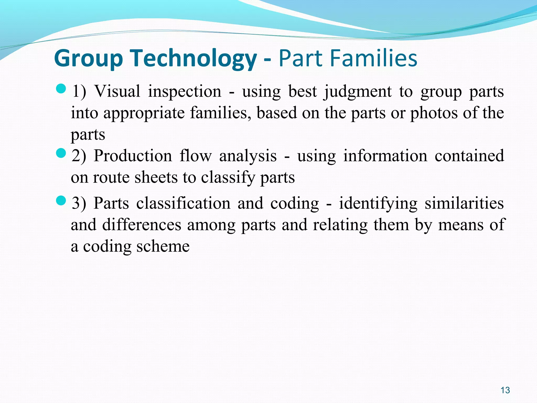 Group Technology, coding and cell design | PPT