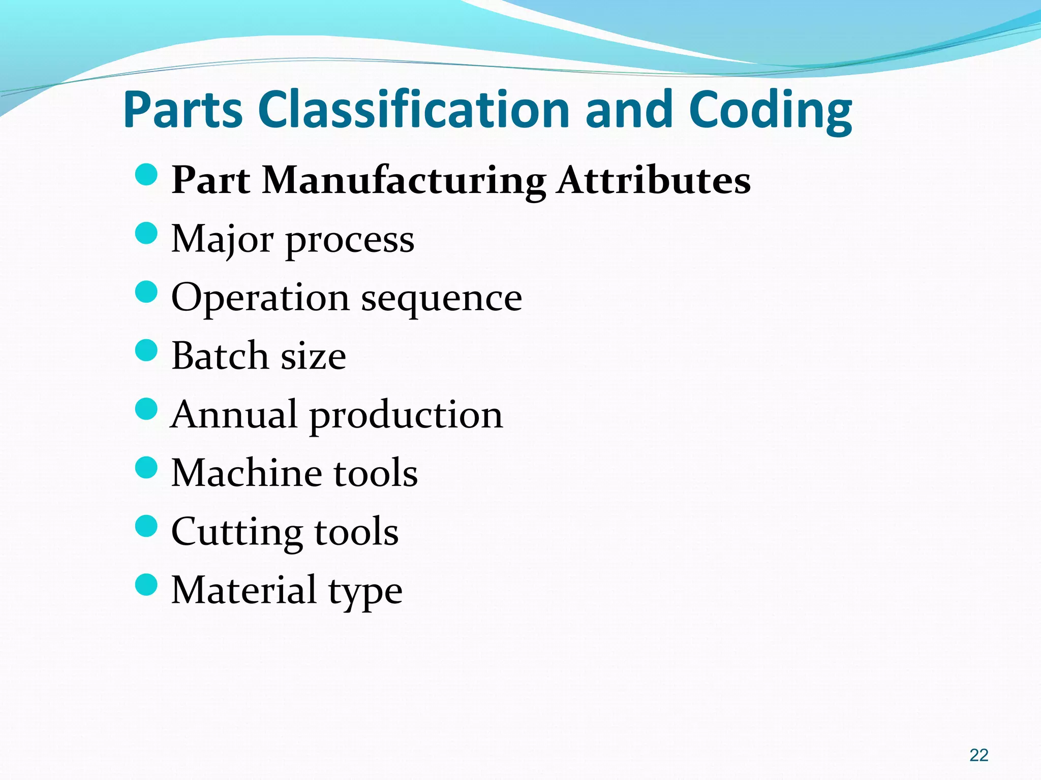 Group Technology, coding and cell design | PPT | Auto Parts | Automotive