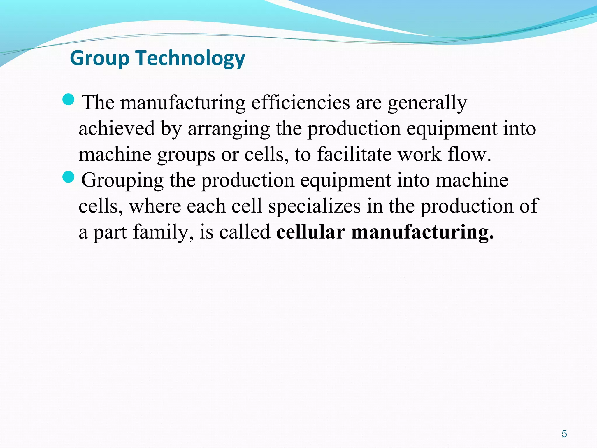 Group Technology, coding and cell design | PPT