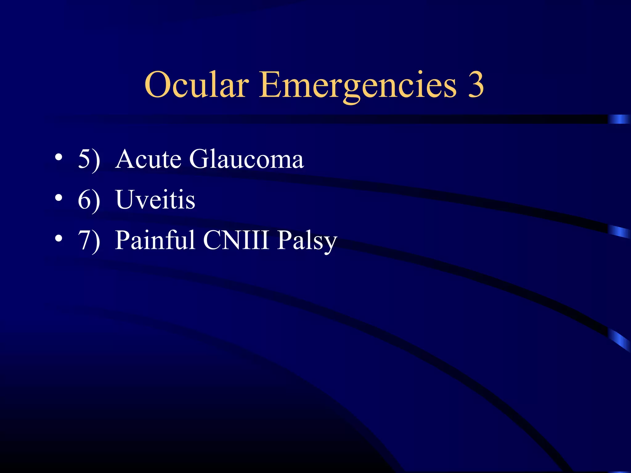 Ocular emergencies | PPT