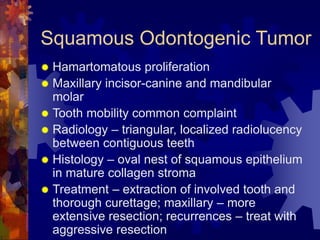 Benign odontogenic tumours of the oral cavity | PPT