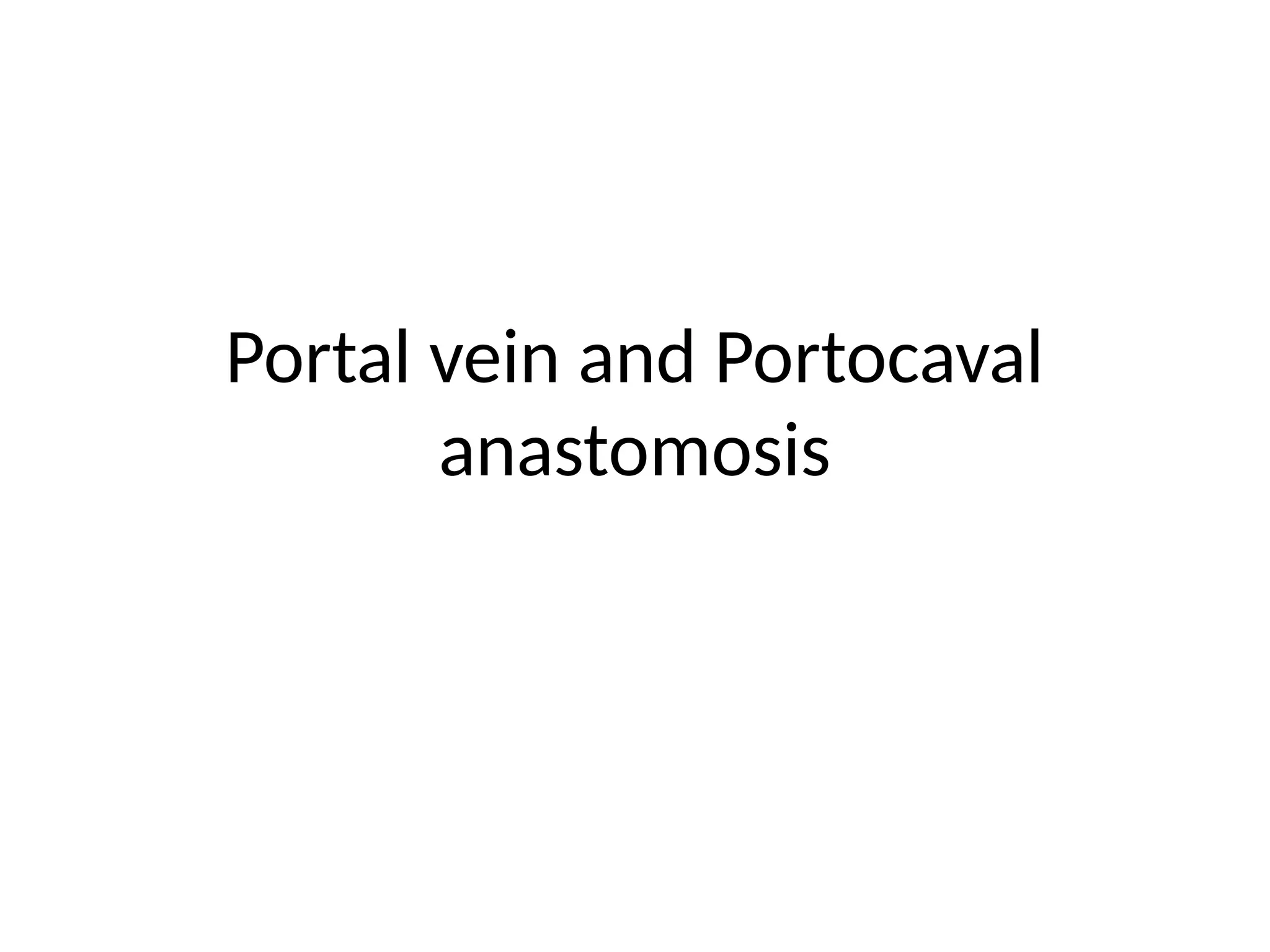 9 Portal-vein-an-portocaval-anastomosis.pptx