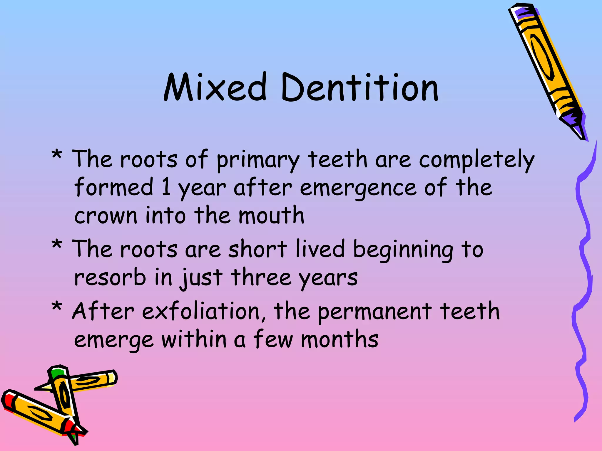 Primary Dentition and Eruption | PPT