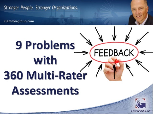 9 Problems with 360 Multi Rater Assessments