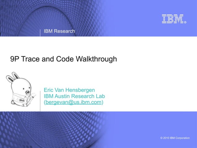 9P Code Walkthrough | PPT