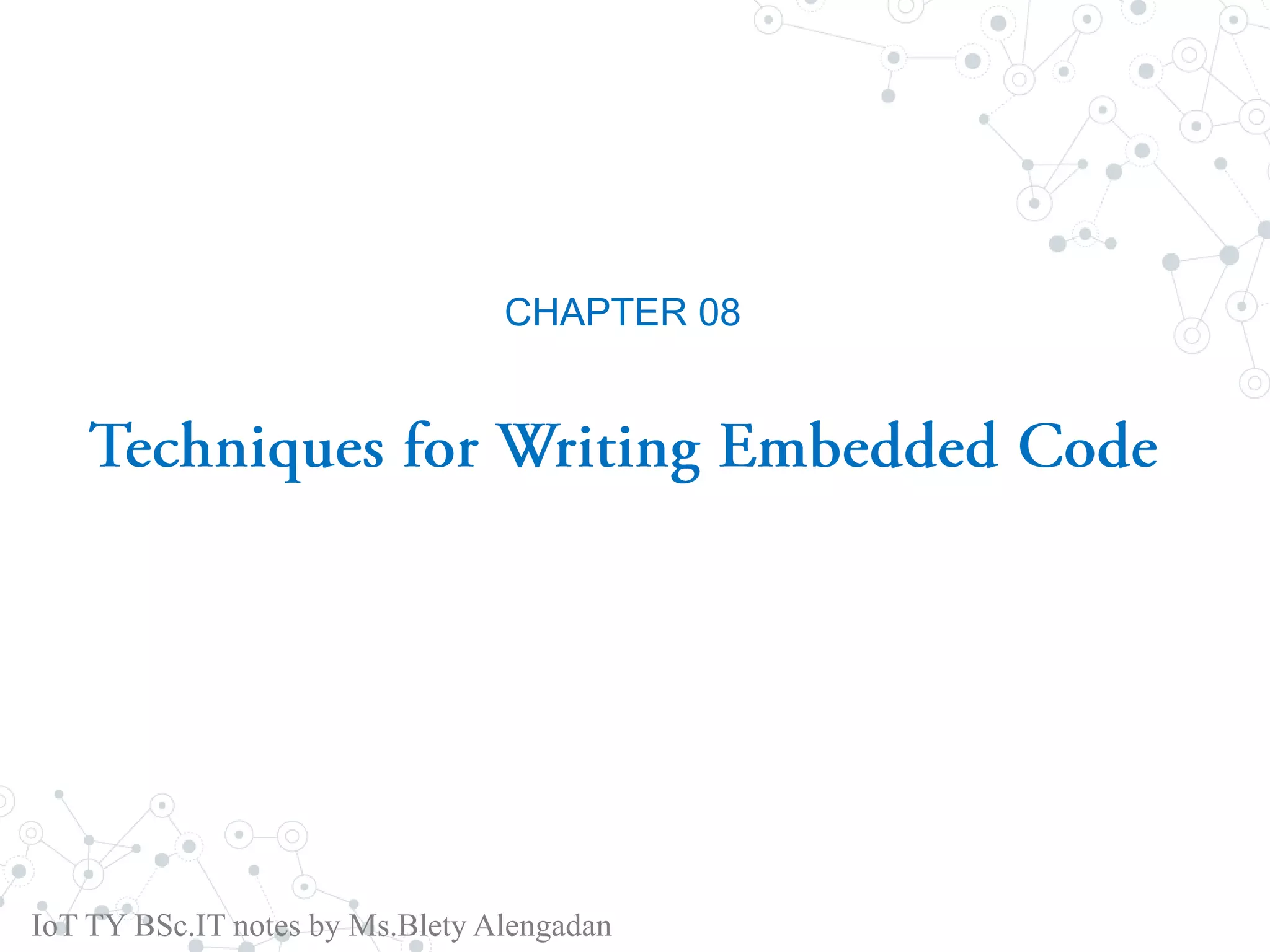 Techiques for Writing Embedded Code_Internet of Things | PDF