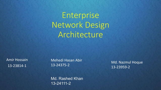enterprise network design architecture | PPTX