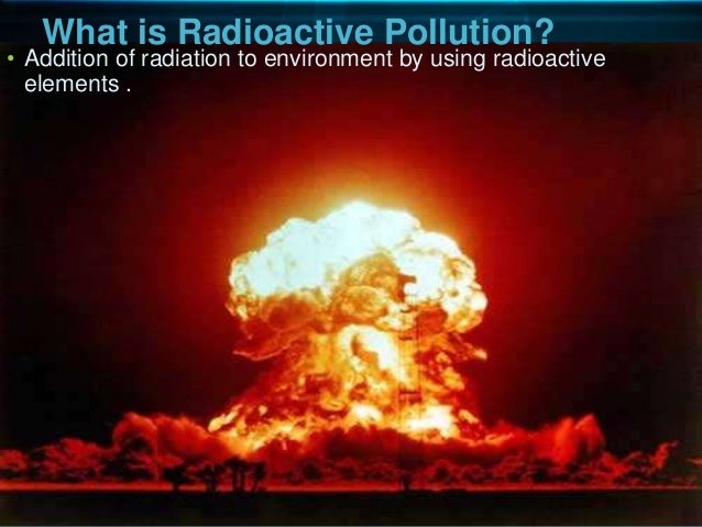 Radioactive Pollution