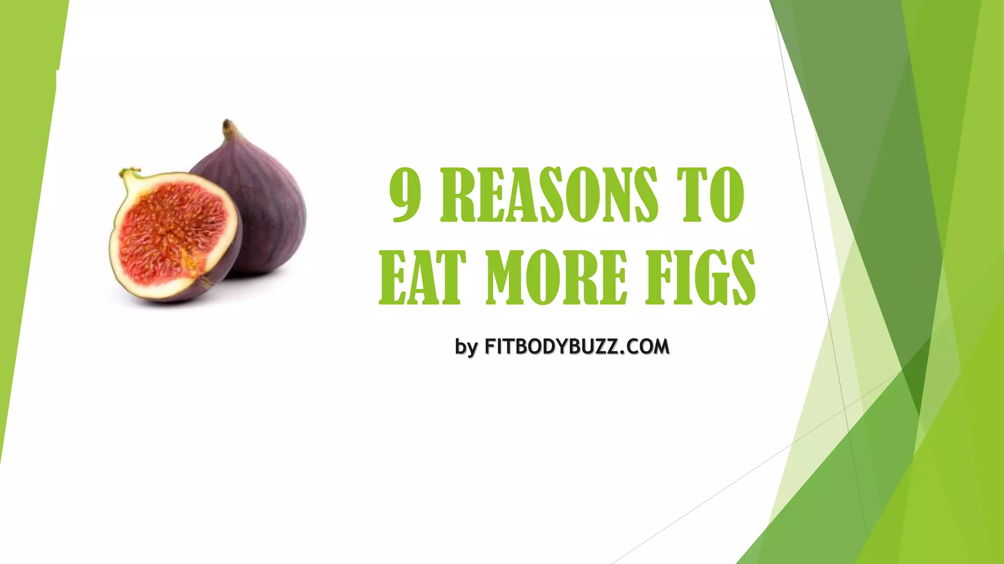 9 Reasons to Eat Figs | PDF