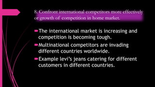 9 reasons why firms internationalize | PPTX