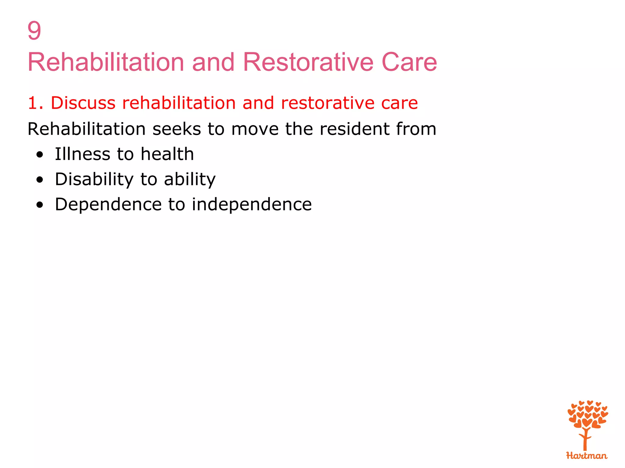 Rehabilitation and restorative care | PPT