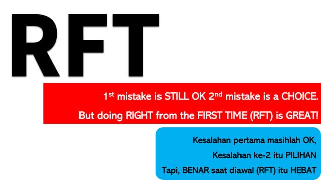 9_RFT(Right First Time_Benar Saat Pertama Proses).pdf