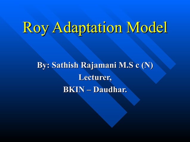 Sister Calista Roy Adaptation Model | PPT | Science