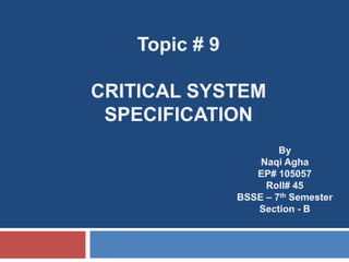 Chapter 9 Critical System Specification | PPT
