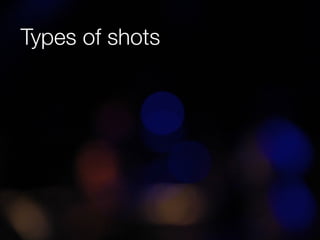 Types of Shots | PPT