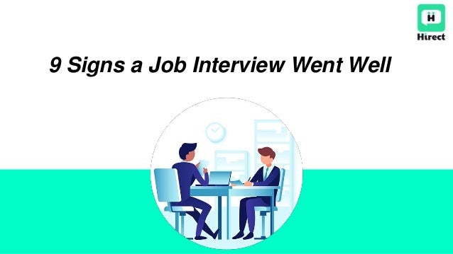 9 Signs a Job Interview Went Well.pptx
