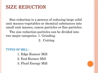 SIZE REDUCTION, PHARMACEUTICAL ENGINEERING | PPT