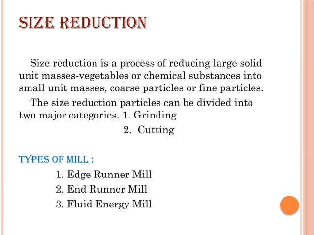 SIZE REDUCTION, PHARMACEUTICAL ENGINEERING | PPT