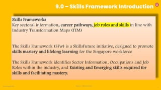 The Skills Framework (SFw) by Skillsfuture SG | PPTX