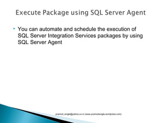 9\9 SSIS 2008R2_Training - Package Reliability and Package Execution | PPT