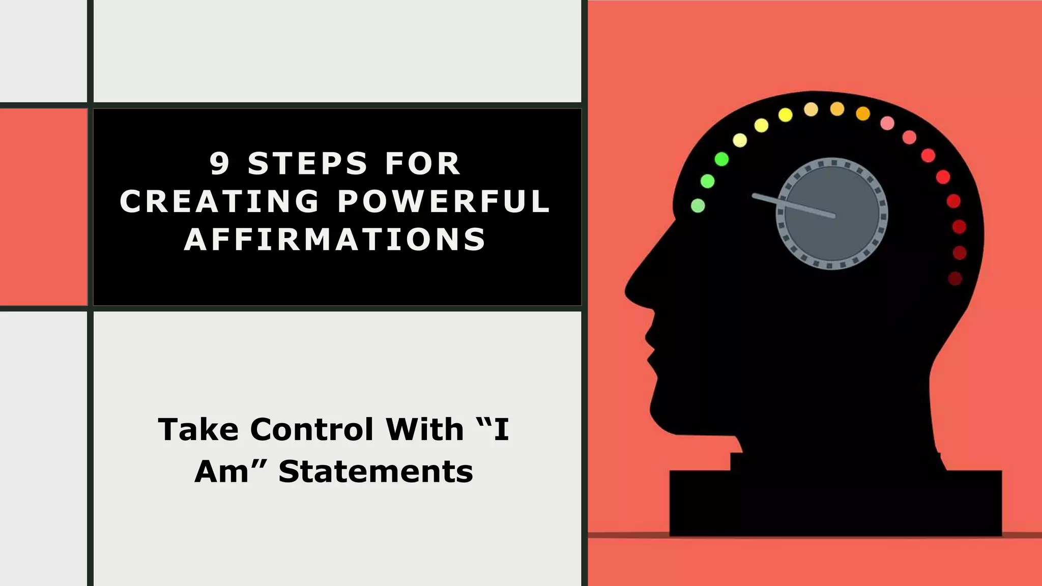 9 Steps for Creating Powerful Affirmations.pptx