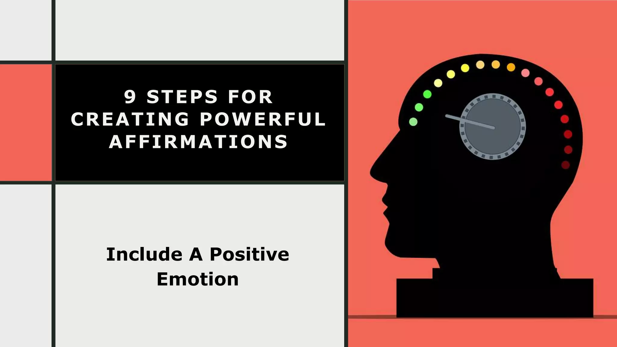9 Steps for Creating Powerful Affirmations.pptx