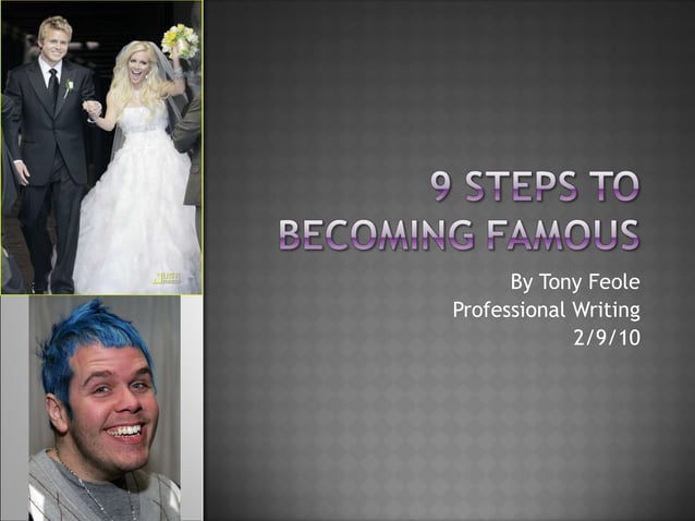 9 Steps To Becoming Famous | PPT
