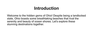 9 Stunning Ohio Beaches That Look And Feel.pptx