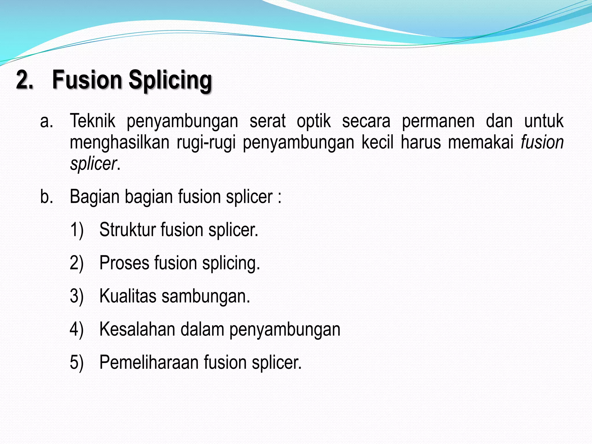 Prosedur Penyambungan Fiber Optik dengan Splicer | PDF