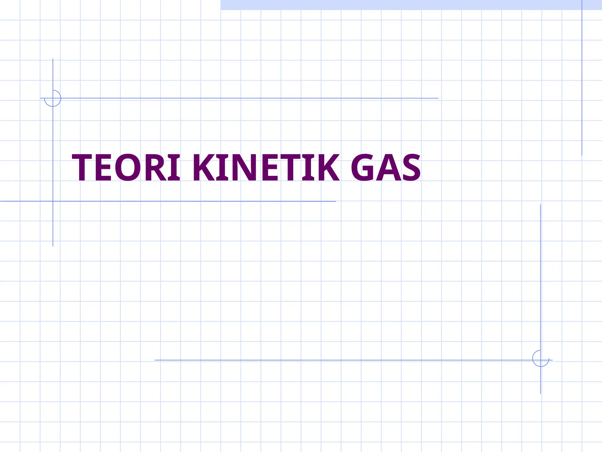 9teori-kinetik-gas.ppt, sifat-sifat gas ideal | PPT