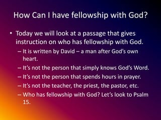 The Christ Centered Life (Part 10): Fellowship With God | PDF