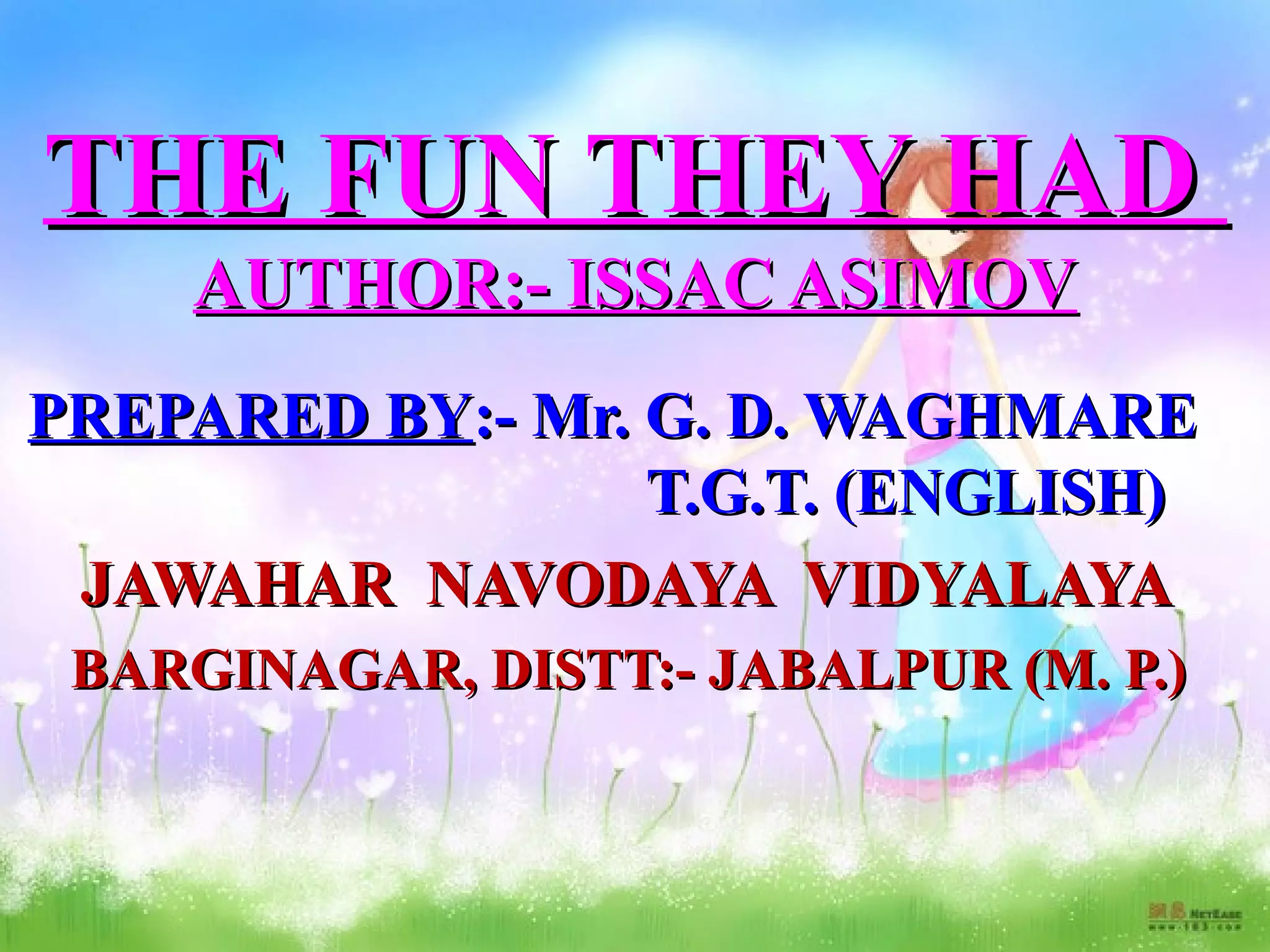 9 the fun they had | PPT