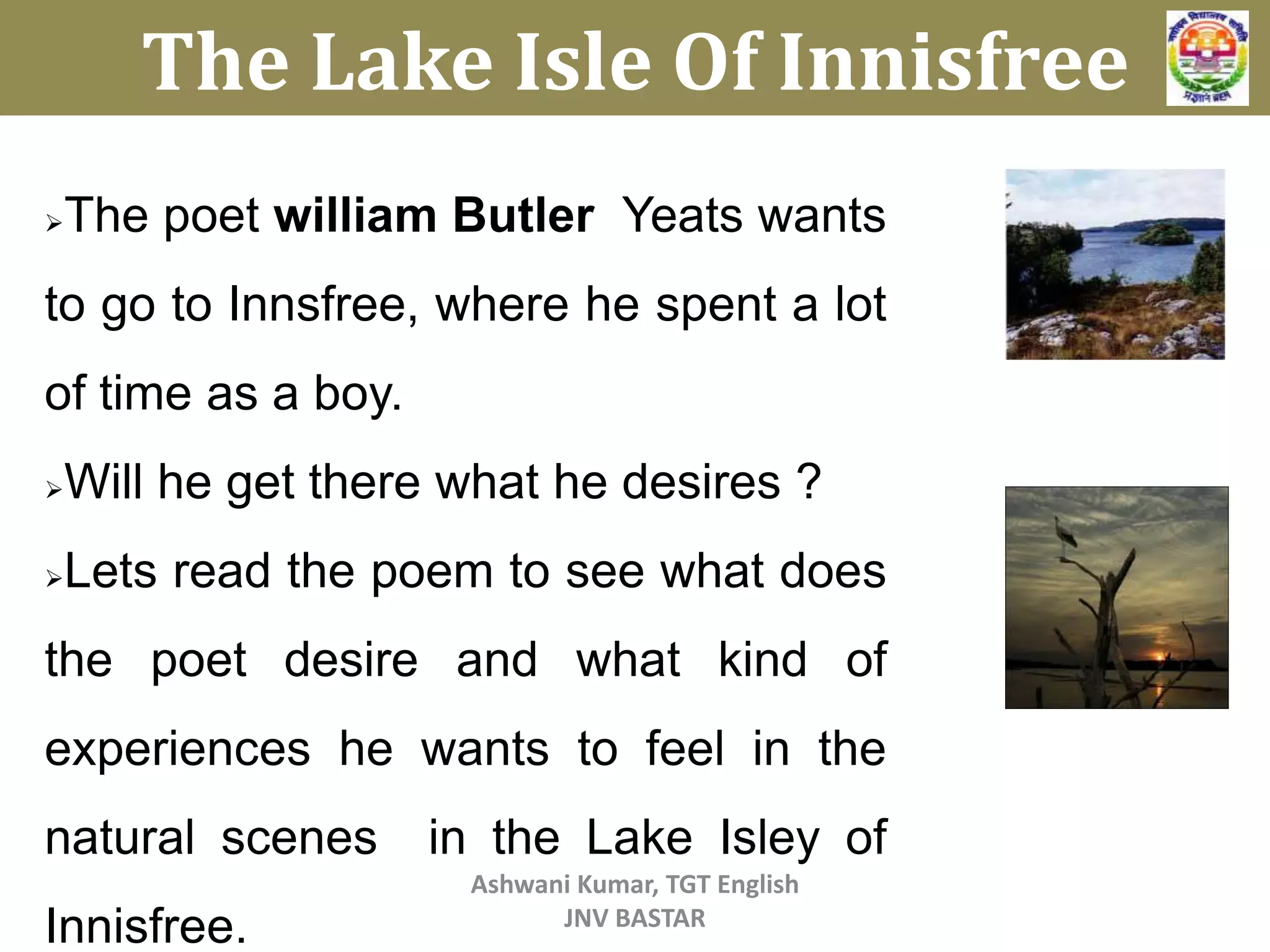 9 the lake isle of innisfree | PPTX