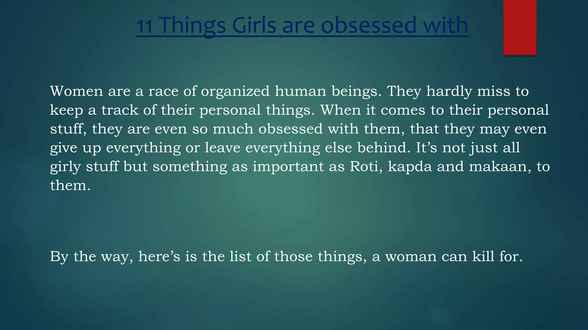 9 things girls are obsessed with blog-soumi slide | PPT