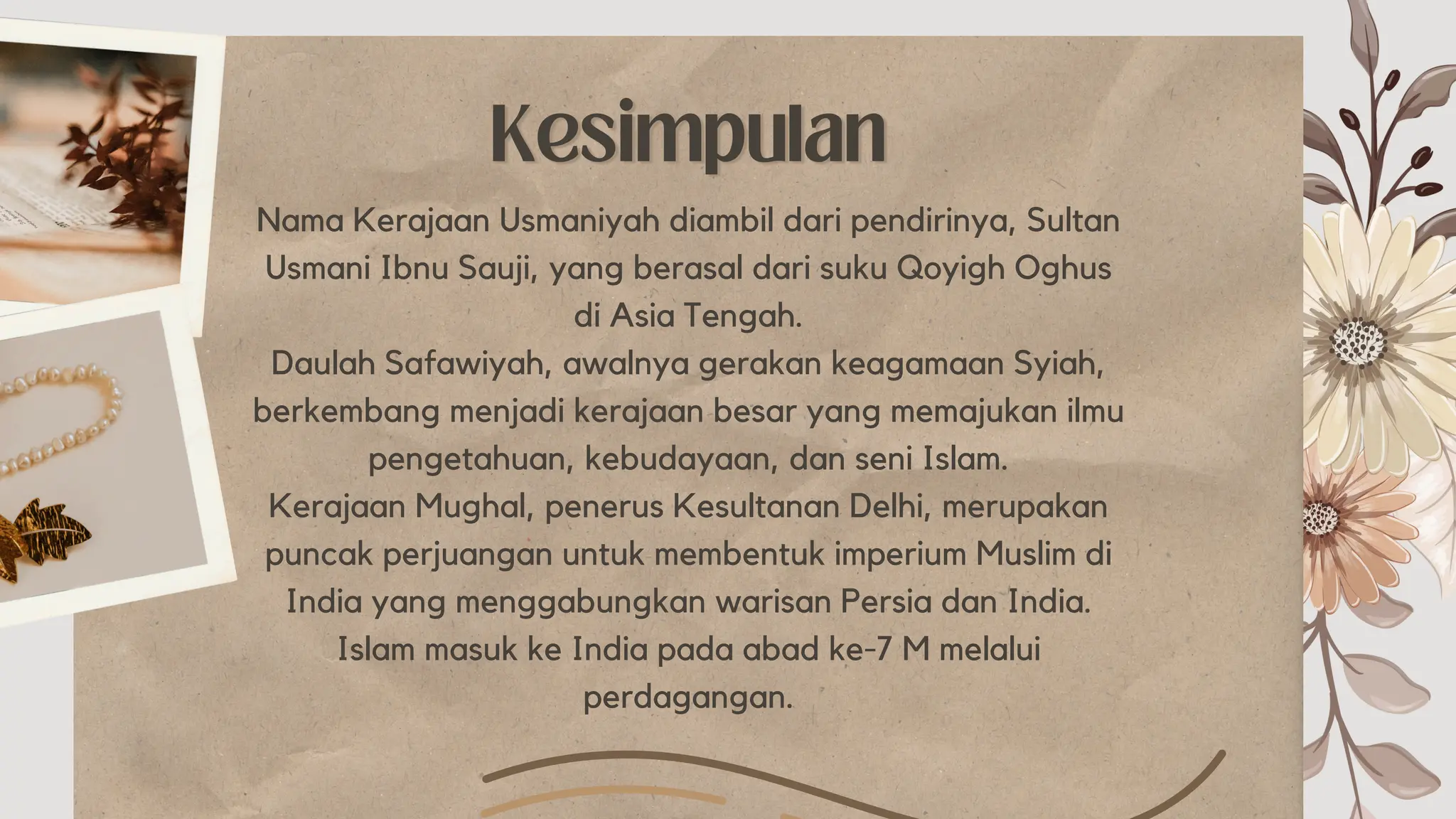 Tiga Kerajaan Besar Islam (Turki Usmani, Safawi Persia dan Mughal India ...