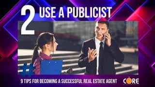 9 Tips For Becoming A Successful Real Estate Agent | PPT