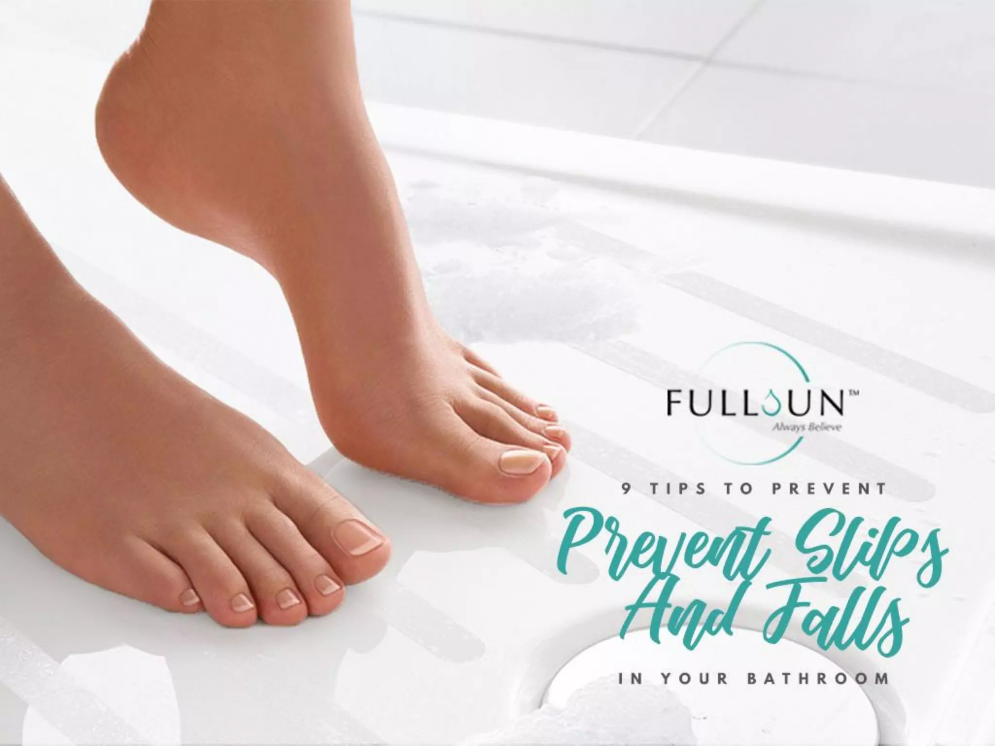 9 Tips To Prevent Slips And Falls In Your Bathroom | PDF