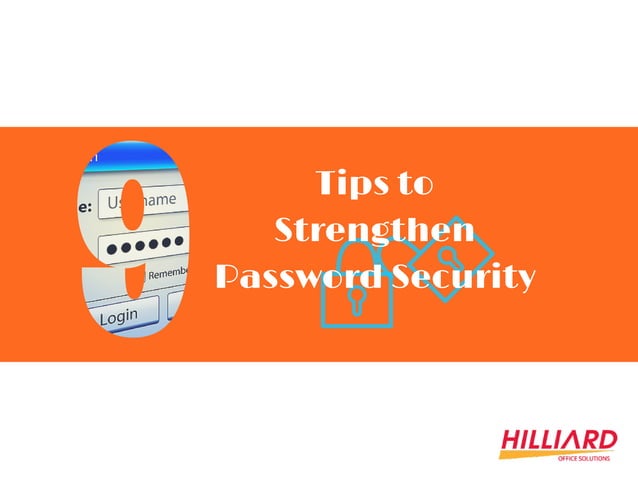9 Tips to Strengthen Password Security | PPT | Free Download