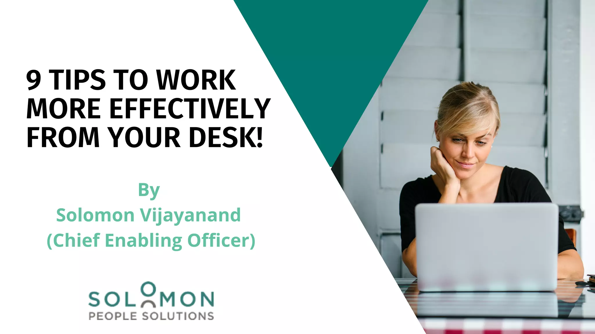 9 tips to work more effectively from your desk! | PDF