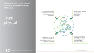 9 TRENDS & TIPS TO IMPROVE YOUR LABEL & PACKAGING DESIGN | PPT