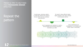9 TRENDS & TIPS TO IMPROVE YOUR LABEL & PACKAGING DESIGN | PPT