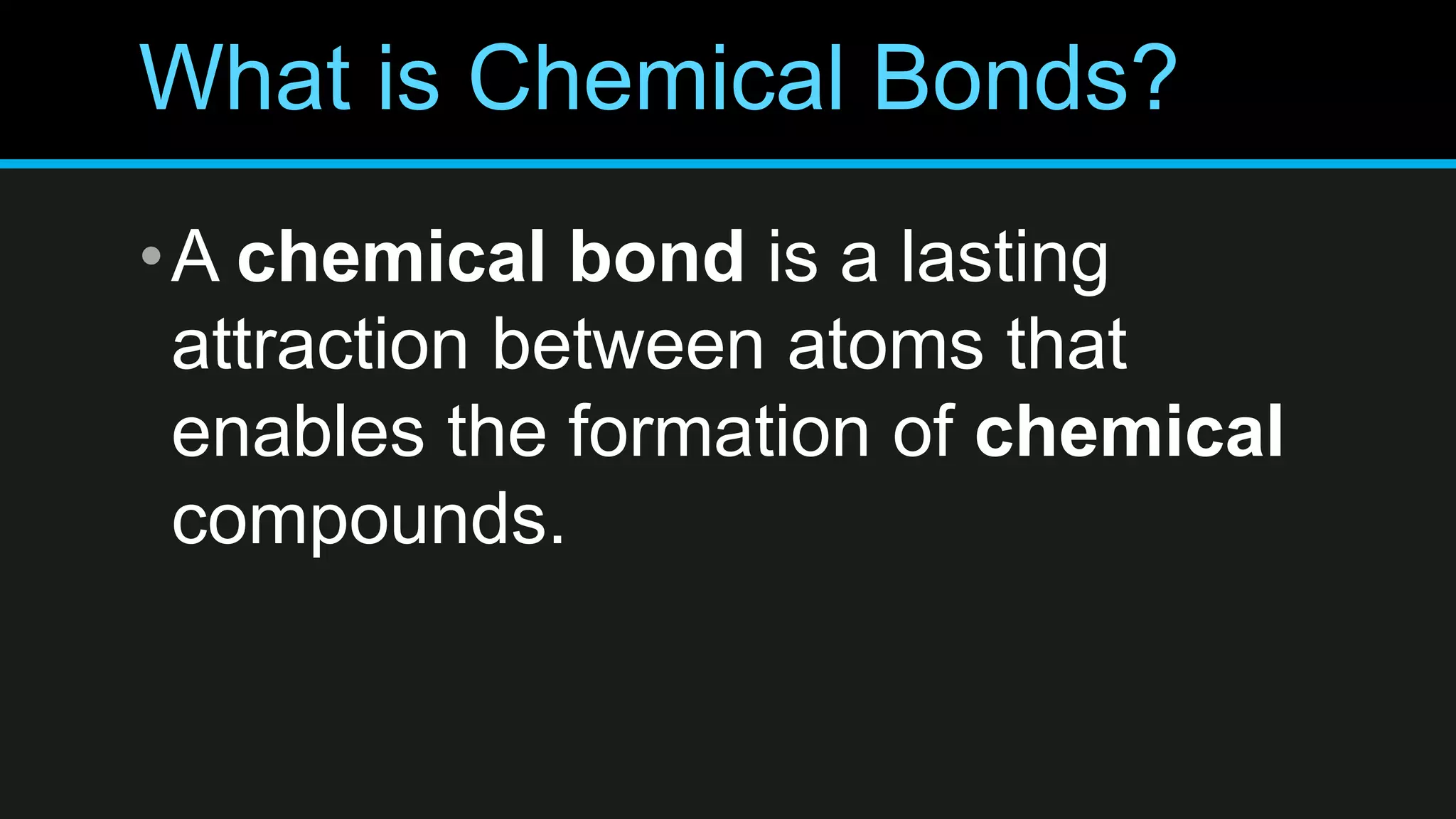 Types of Chemical Bonds | PPTX
