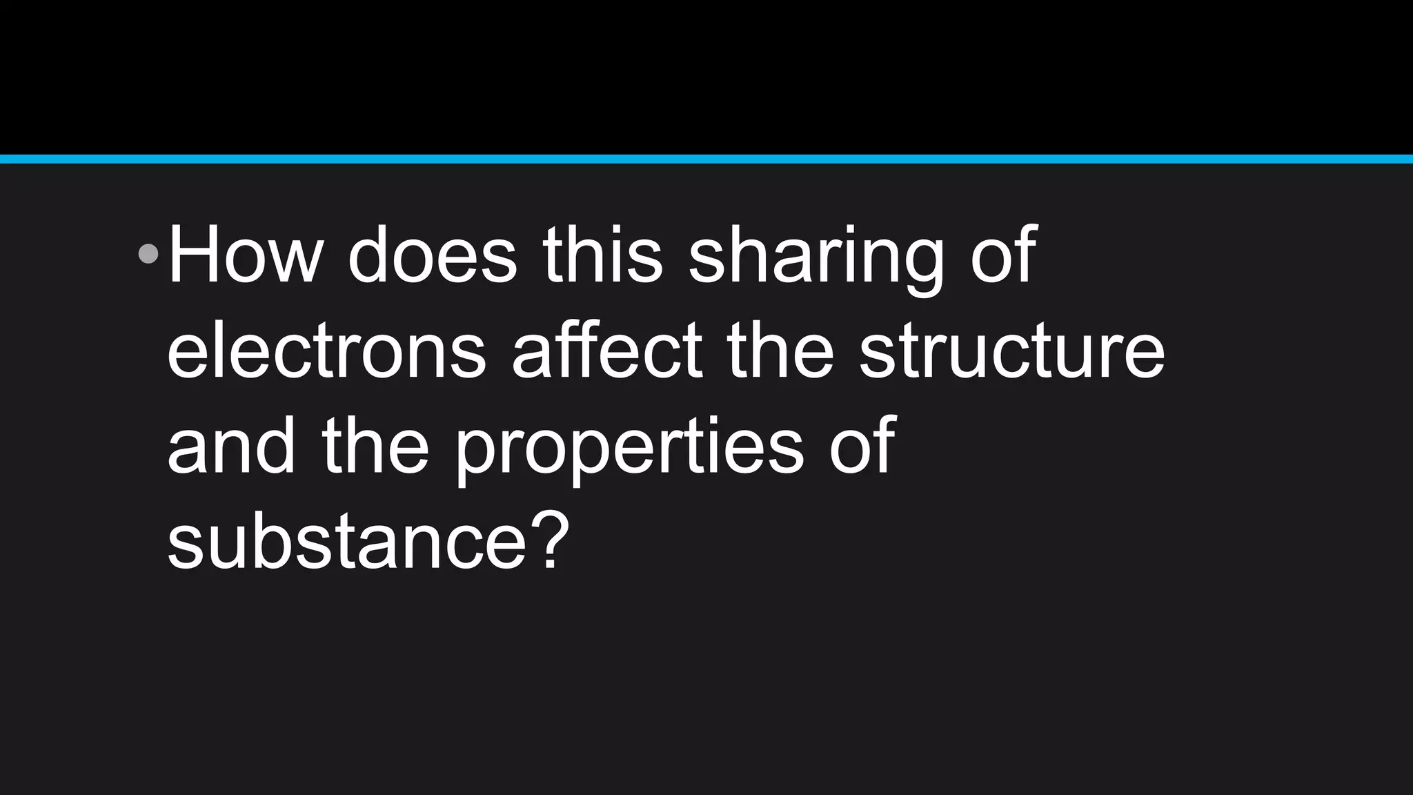 Types of Chemical Bonds | PPTX
