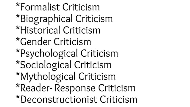 9 Types of Literary Criticism.pptx | Biographies | Genres