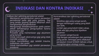 PPT_Splinting_gigi adalah mengikat gigi agar tidak goyang | PPTX