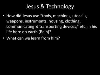 Jesus and technology | PPT