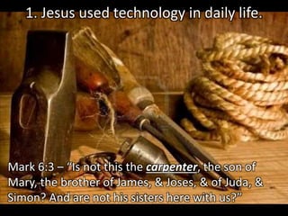 Jesus and technology | PPT