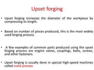 9 upset forging of valves | PPTX