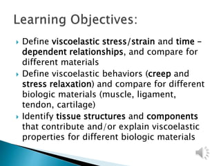 9 Viscoelasticity and biological tissues | PPTX | Geology | Science