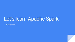 Apache Spark Overview | PPT
